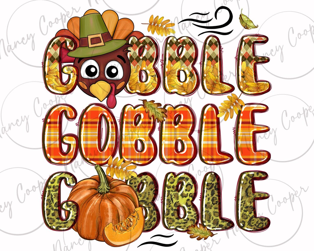 Gobble Gobble Turkey Thanksgiving Png, Hello Fall Png, Fall Vibes Png ...