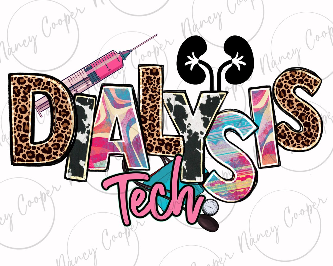 Dialysis Technician Kidney Tech Png Sublimation Design Download, Nurse ...