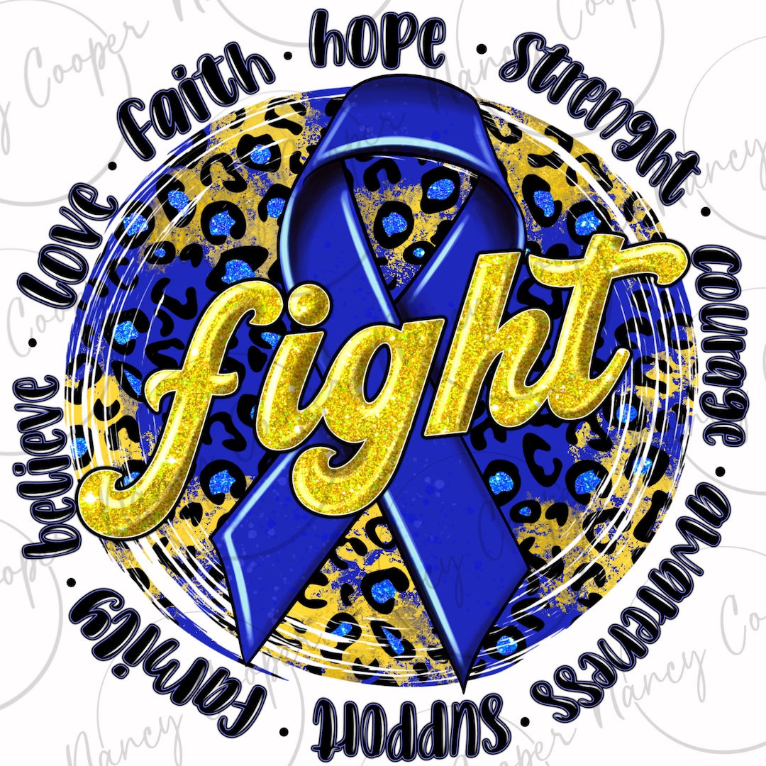 Fight Colorectal Cancer Png Sublimation Design Download, Cancer ...