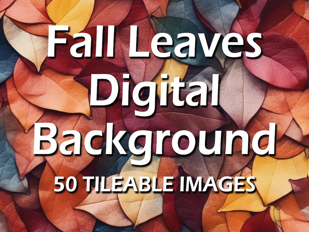 Fall Leaves Themed Backdrops Bundle, 50 Digital Photography Bundle of ...