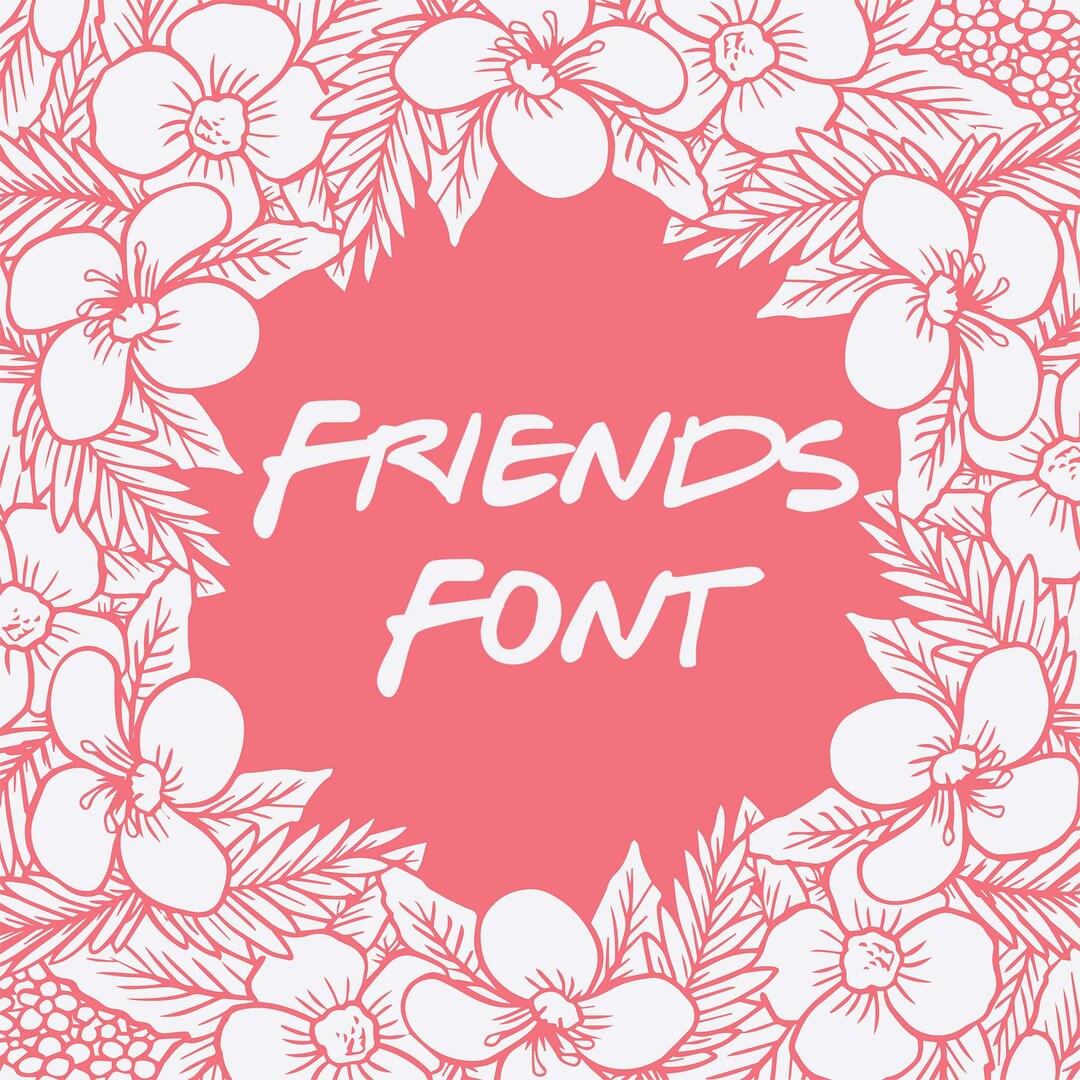 Friends Font Friends Font Svg Friends Font Font Svg Png Alphabet Letter ...