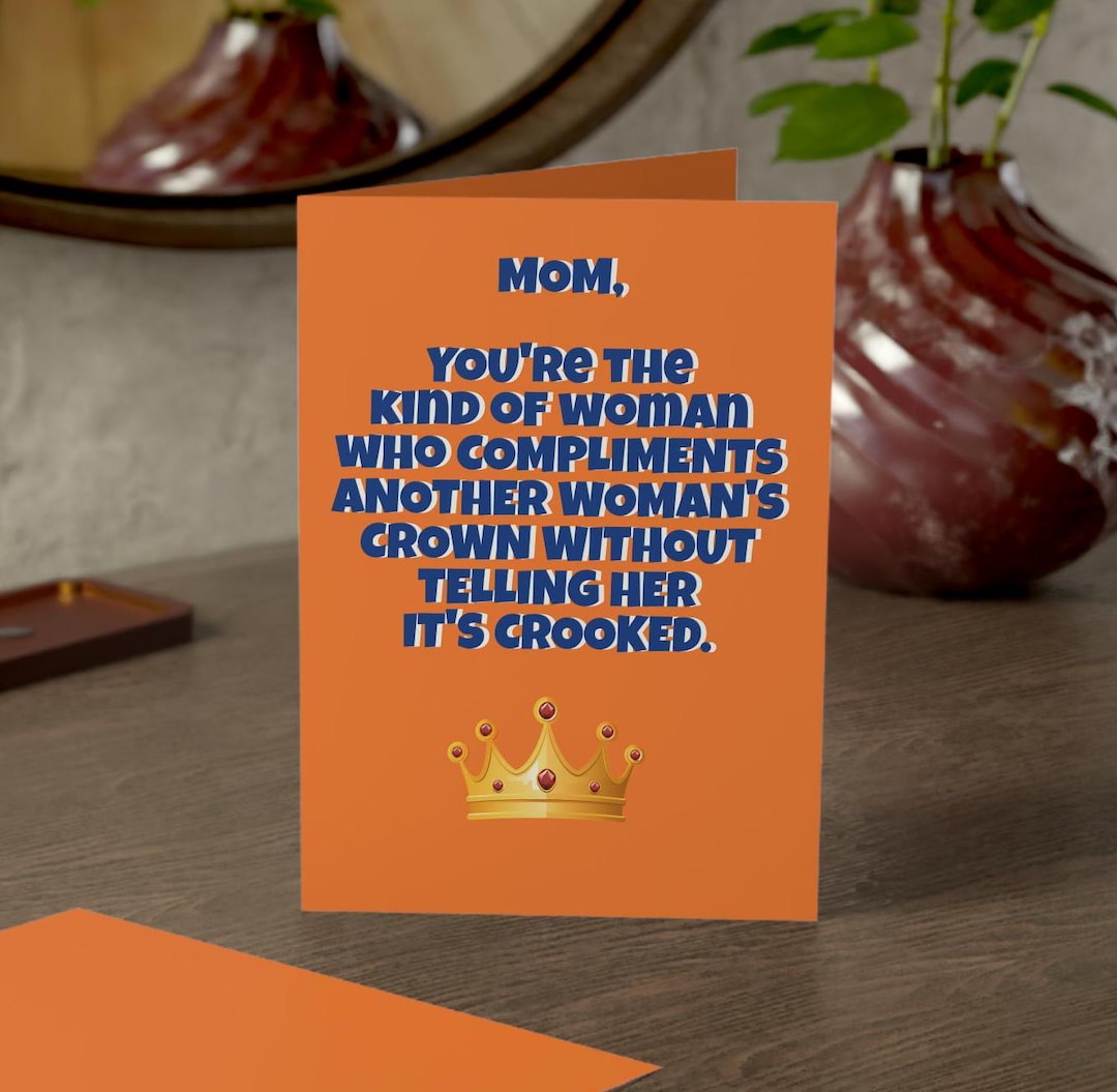 Mom Compliment Mother's Day Card / Funny Two-sided Card for Mom From ...