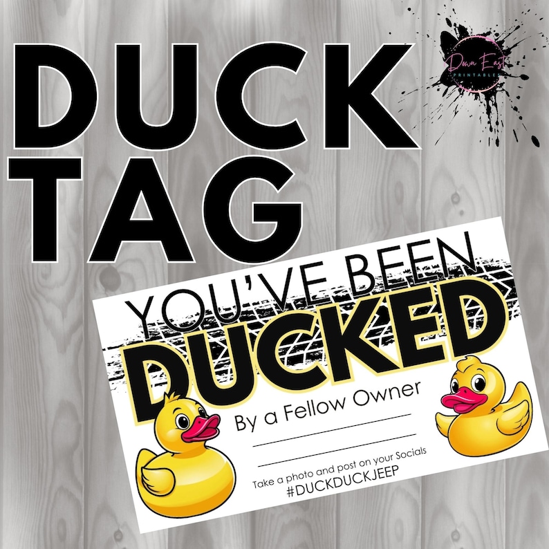 You've Been Ducked - Printable Duck Tag - Tag for Ducking - Duck Duck ...