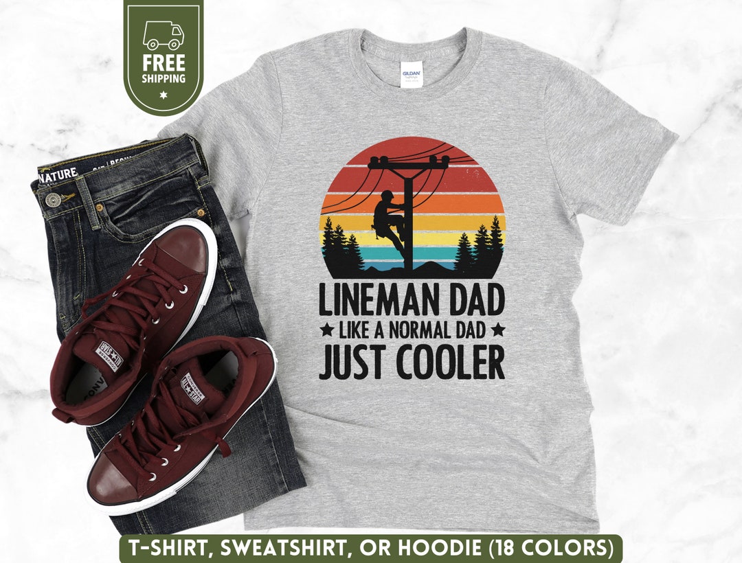 Lineman Dad Shirt, Retro Fathers Day Sweater, Like A Regular Dad Just ...