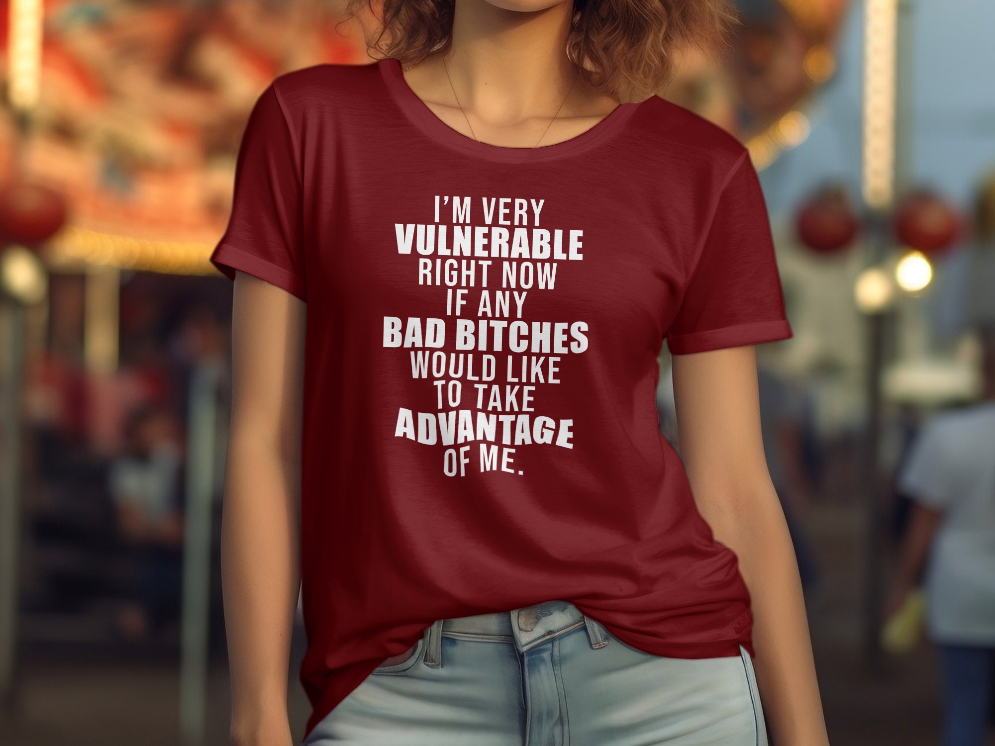 I'm Very Vulnerable Right Now Funny Bad Bitches Shirt Gift Sarcastic ...