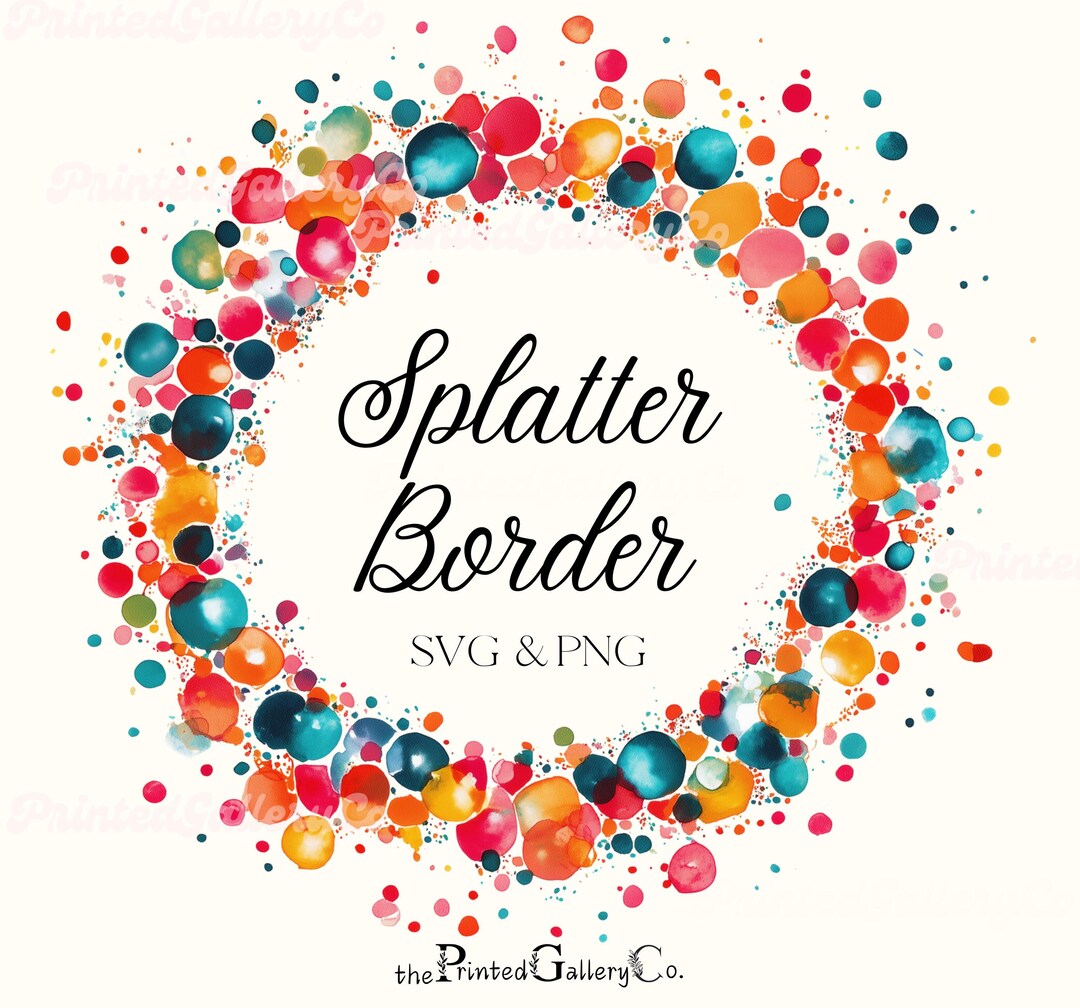 Watercolor Splatter Circle Frame SVG & PNG Clipart | Colorful Confetti ...