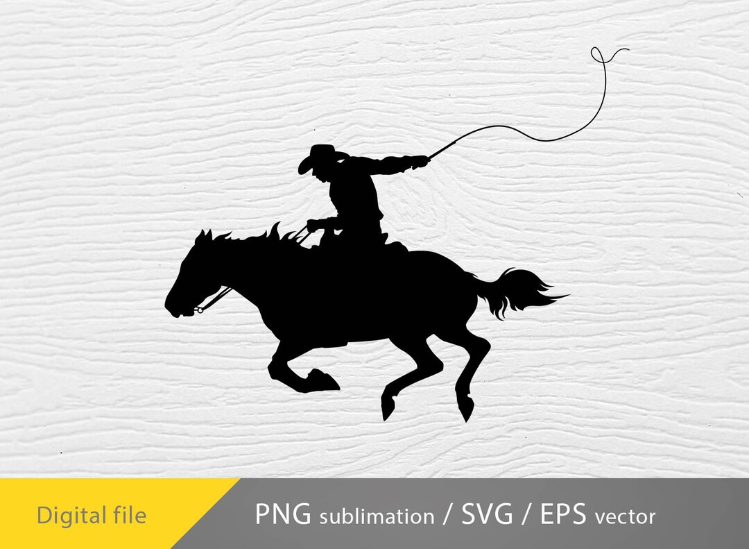 Cowboy Svg, Cowboy and Horse Svg, Cowboy Png Sublimation, Cricut File ...