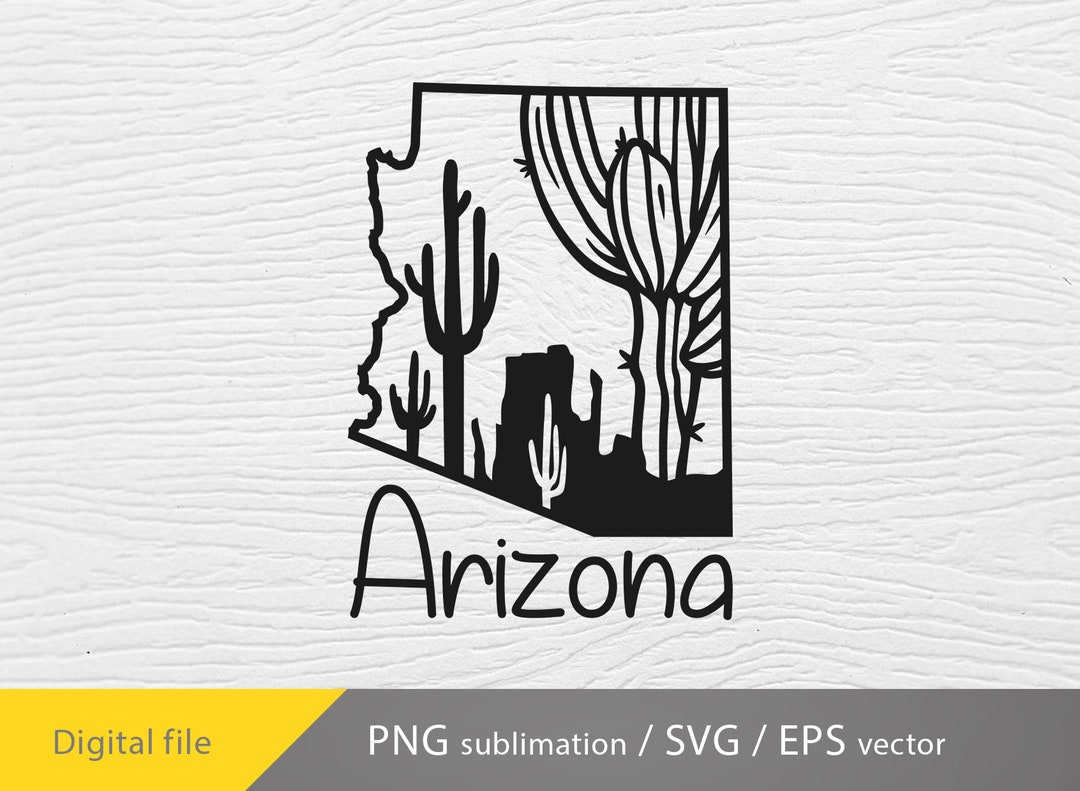 Arizona Svg, Arizona Cricut File, Desert Landscape, Arizona Cactus Svg ...