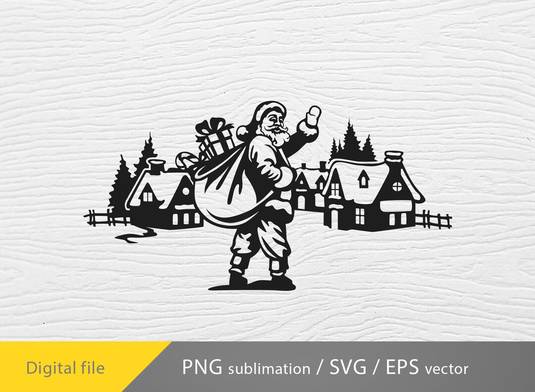 Santa Svg, Christmas Village Svg, Winter Village Svg, Country Christmas ...