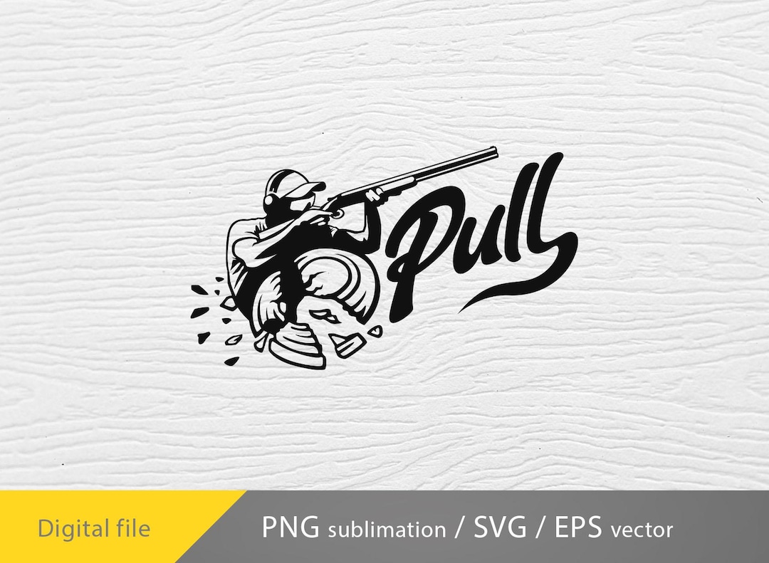 Pull SVG, Pull PNG, Trap Shooting Svg, Pull Dxf, Trap Shooting, Clay ...