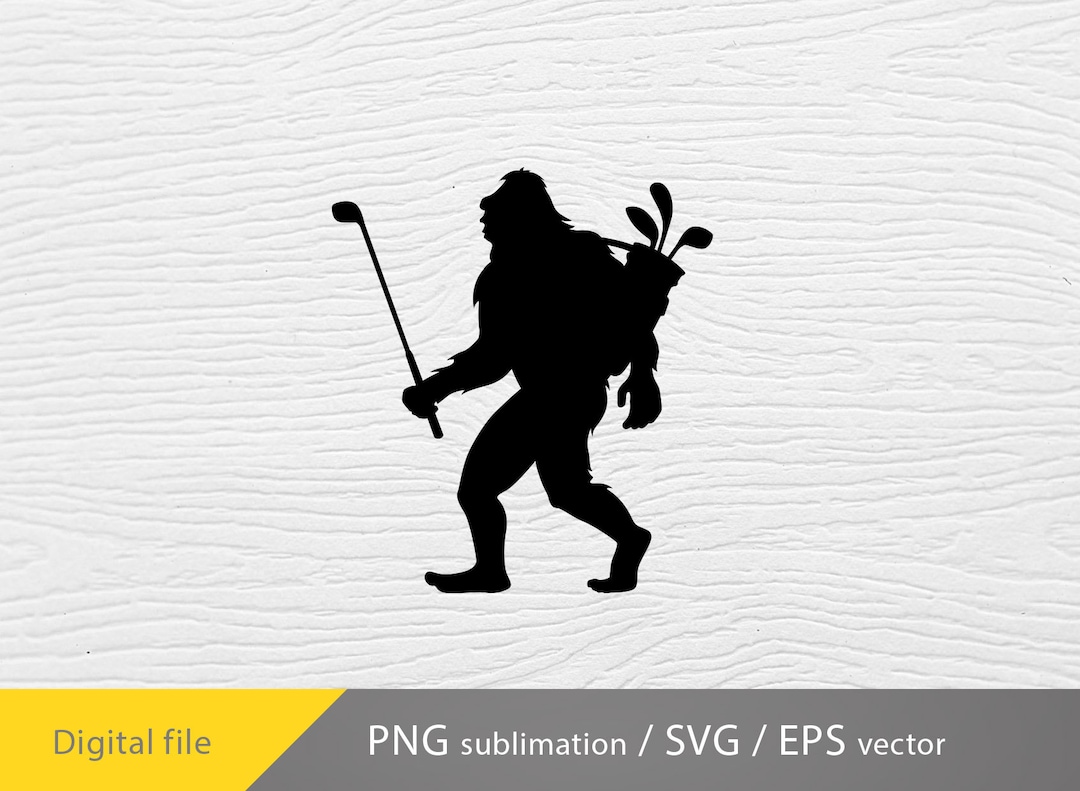 Bigfoot SVG, Golfing PNG, Funny Golfer Bigfoot PNG, Bigfoot Cricut ...