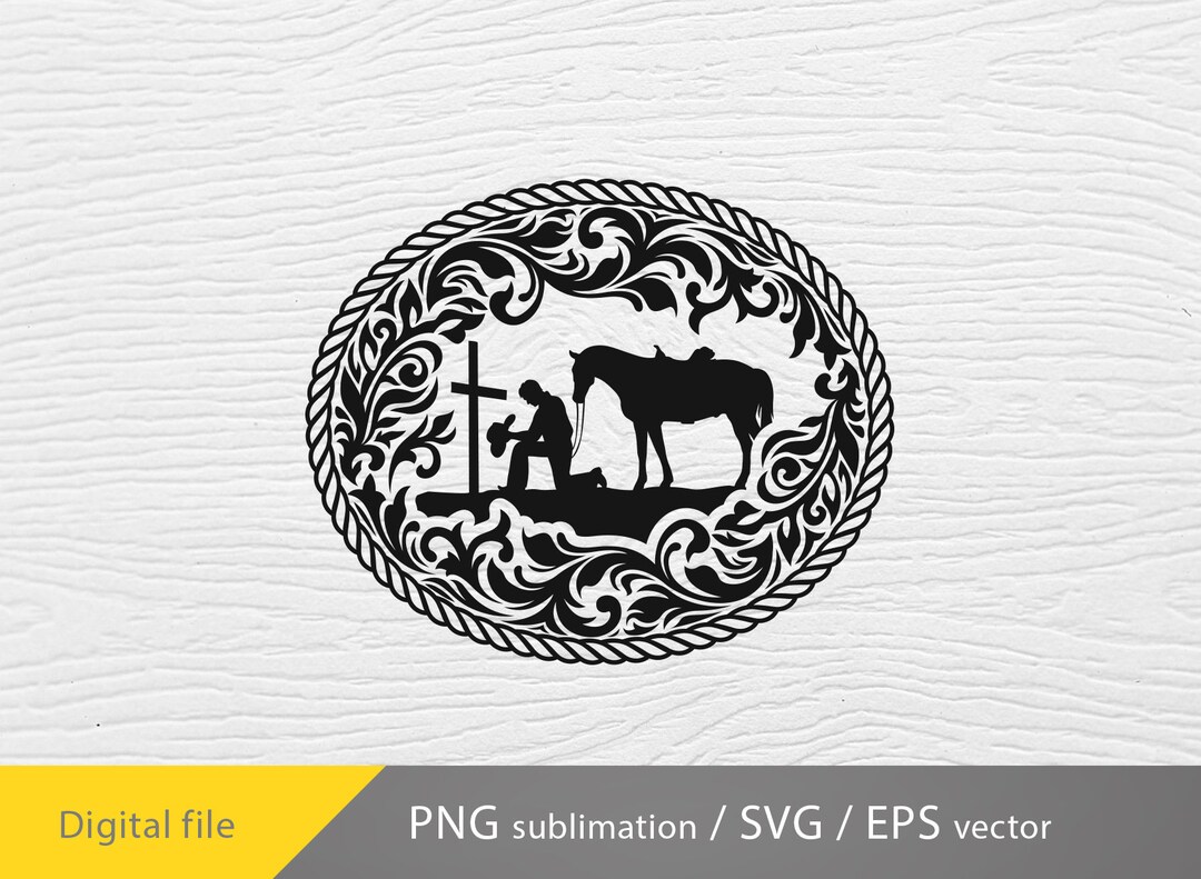 Cowboy Praying Png, Cowboy Svg, Vintage Cowboy Belt Buckle Design Svg ...