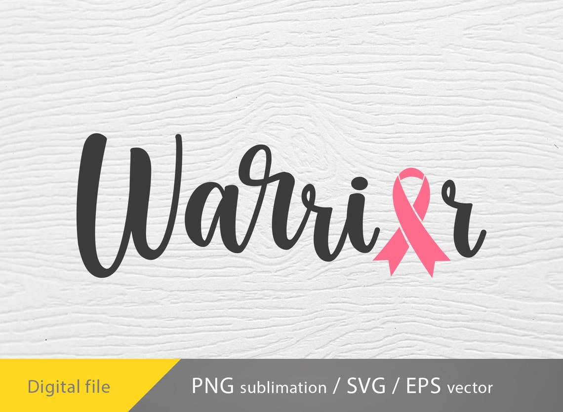 Warrior Svg Warrior Cancer Ribbon SVG Breast Cancer Vector - Etsy
