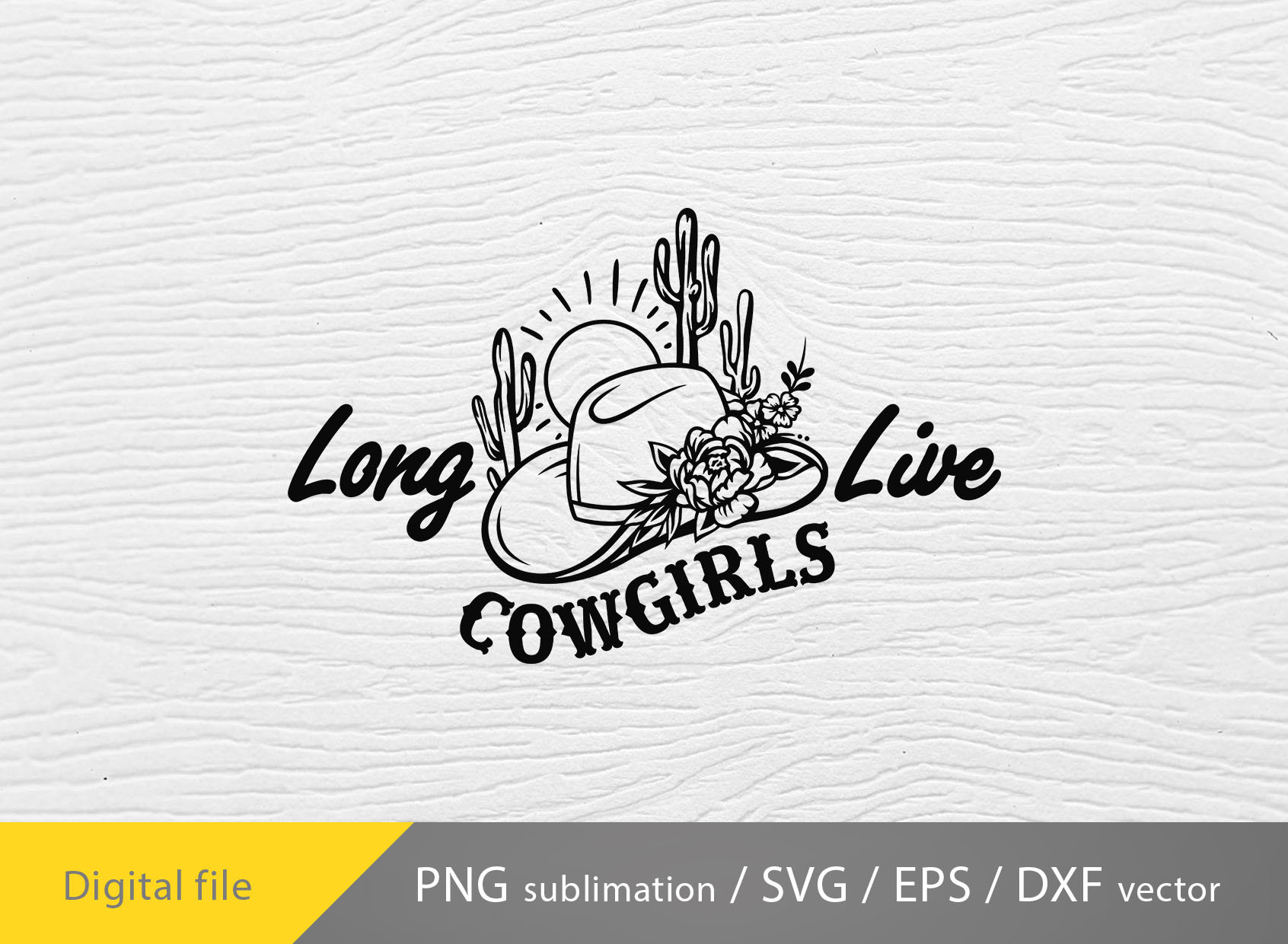 Long Live Cowgirls Svg, Cowgirl Hat Svg, Cowgirl Western Png, Cowgirl Design Png Sublimation - Etsy