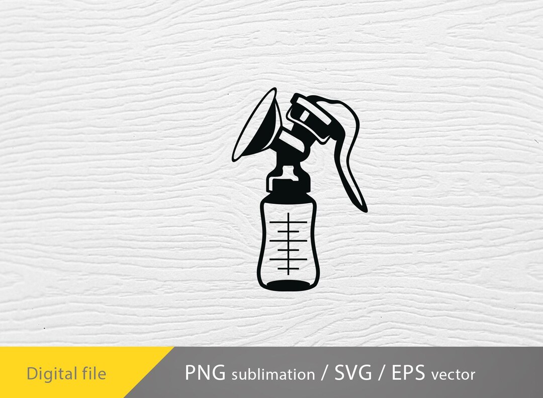 Breast Pump Vector Svg, Breast Pump Cutting File, Cricut File, Breast ...