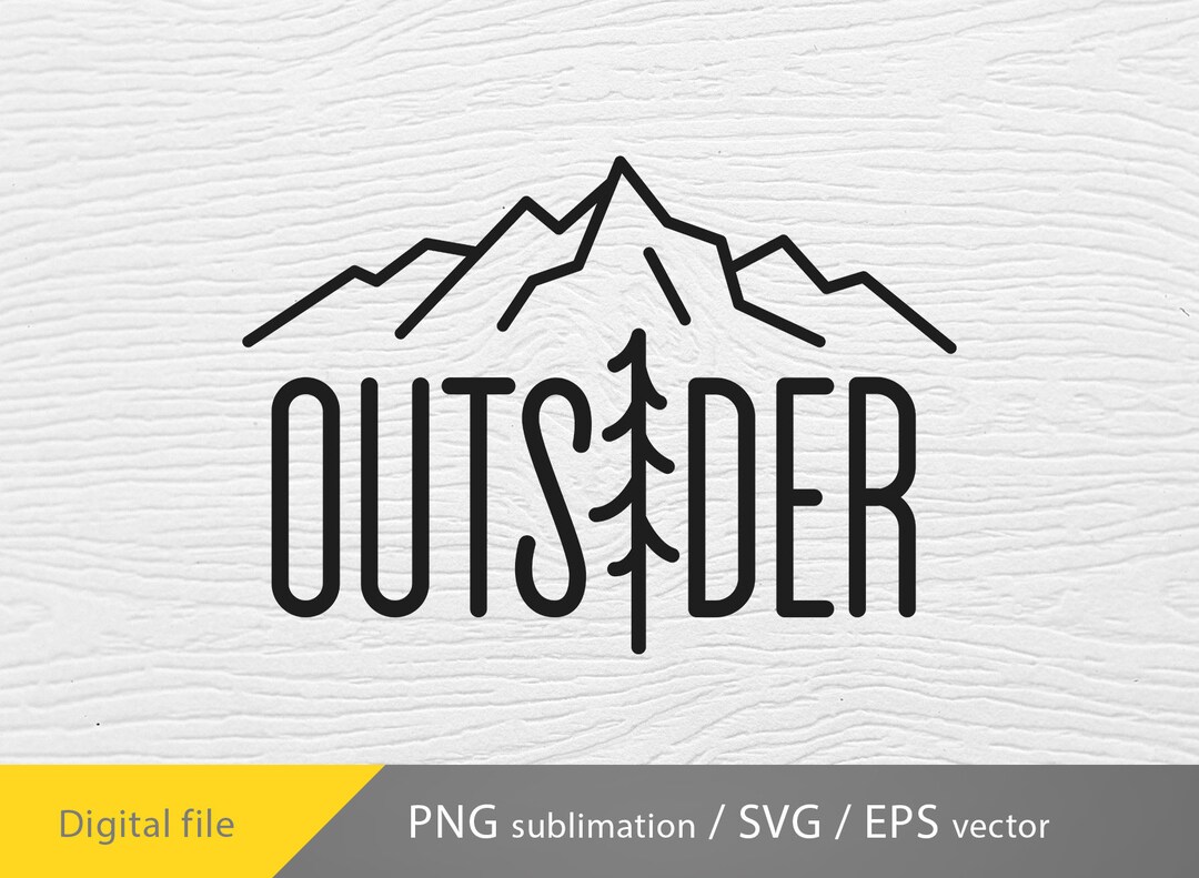Outsider Svg, Adventure Svg, Nature Svg, Outside Svg, Mountain Mama Svg ...