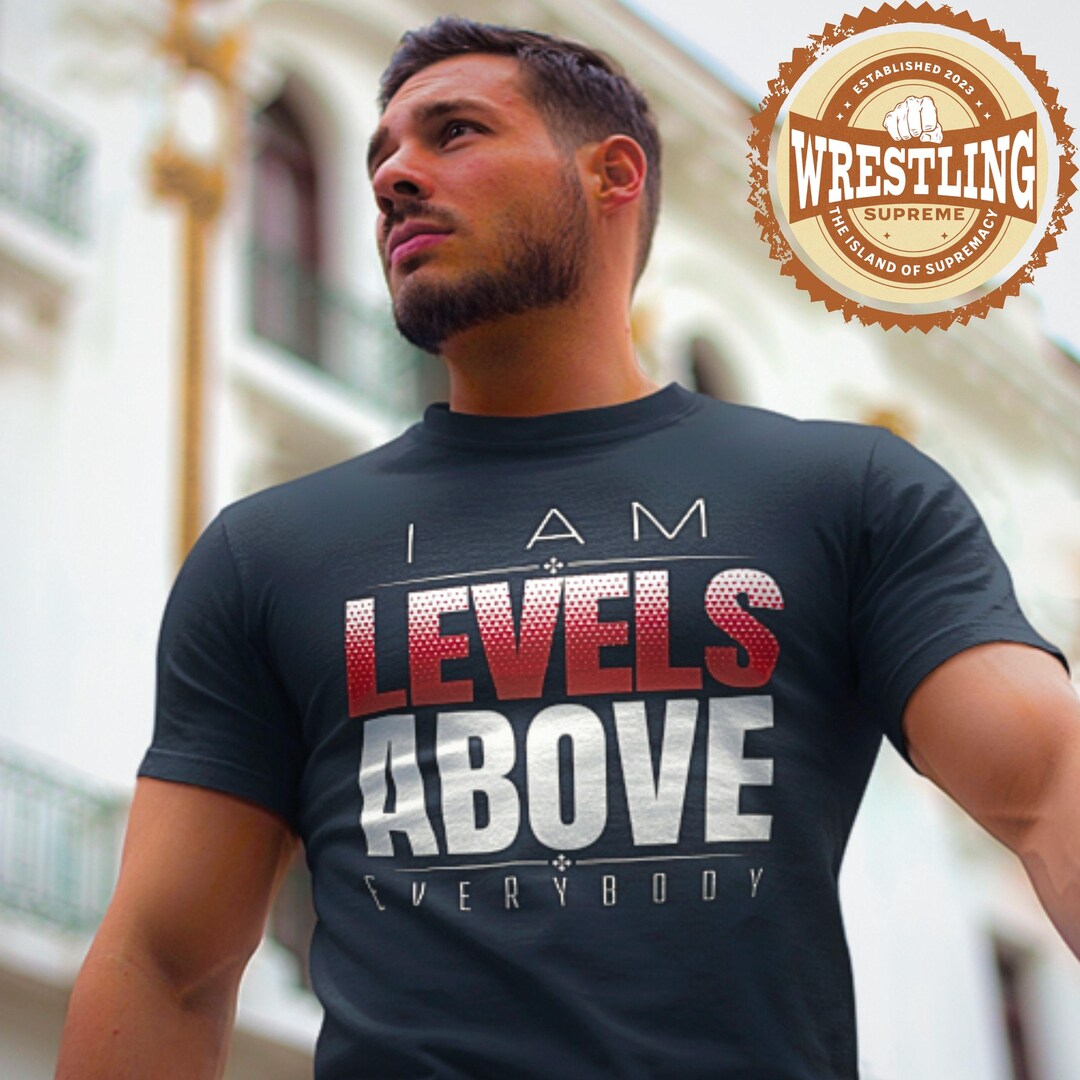 Vintage Wrestling Levels Above T-shirt Wrestling Levels Above Wrestling ...