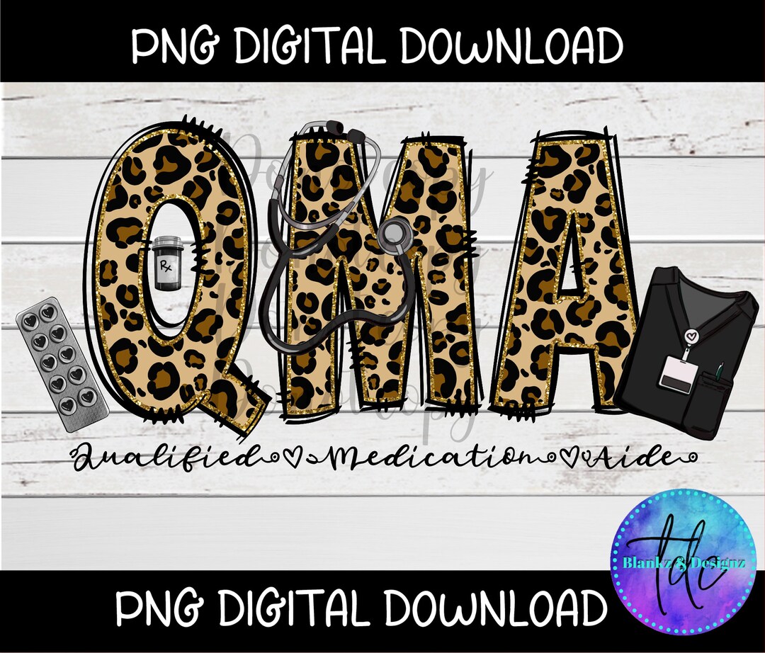 QMA Sublimation Png, Nurse Png, QMA Png , Qualified Medication Aide Png ...