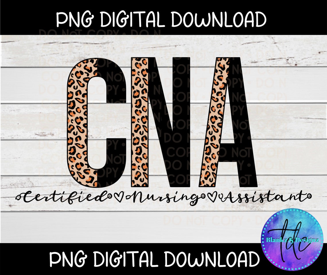 Certified Nursing Assistant Png, CNA Life Png Sublimation Design, Nurse ...