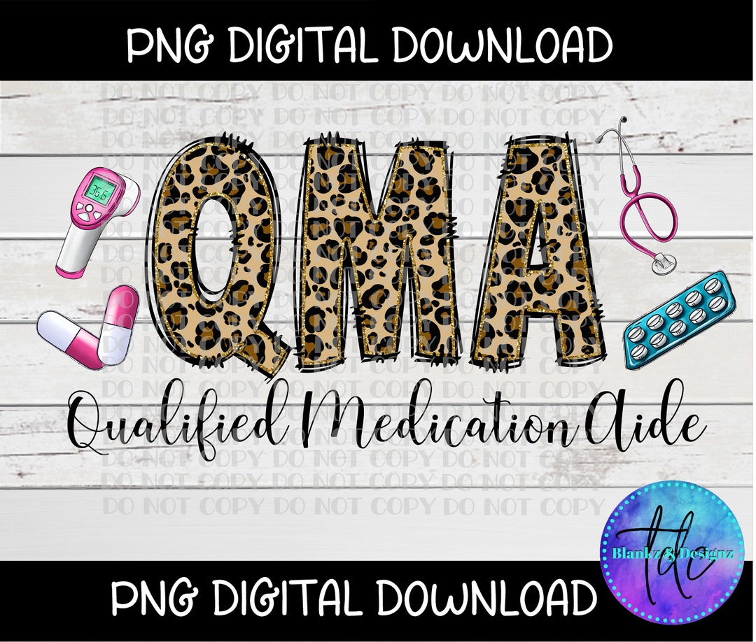 QMA Sublimation Png, Nurse Png, QMA Png , Qualified Medication Aide Png ...