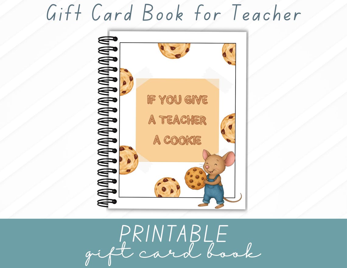 If You Give Your Teacher a Cookie, Printable Gift Card Book, Boy ...