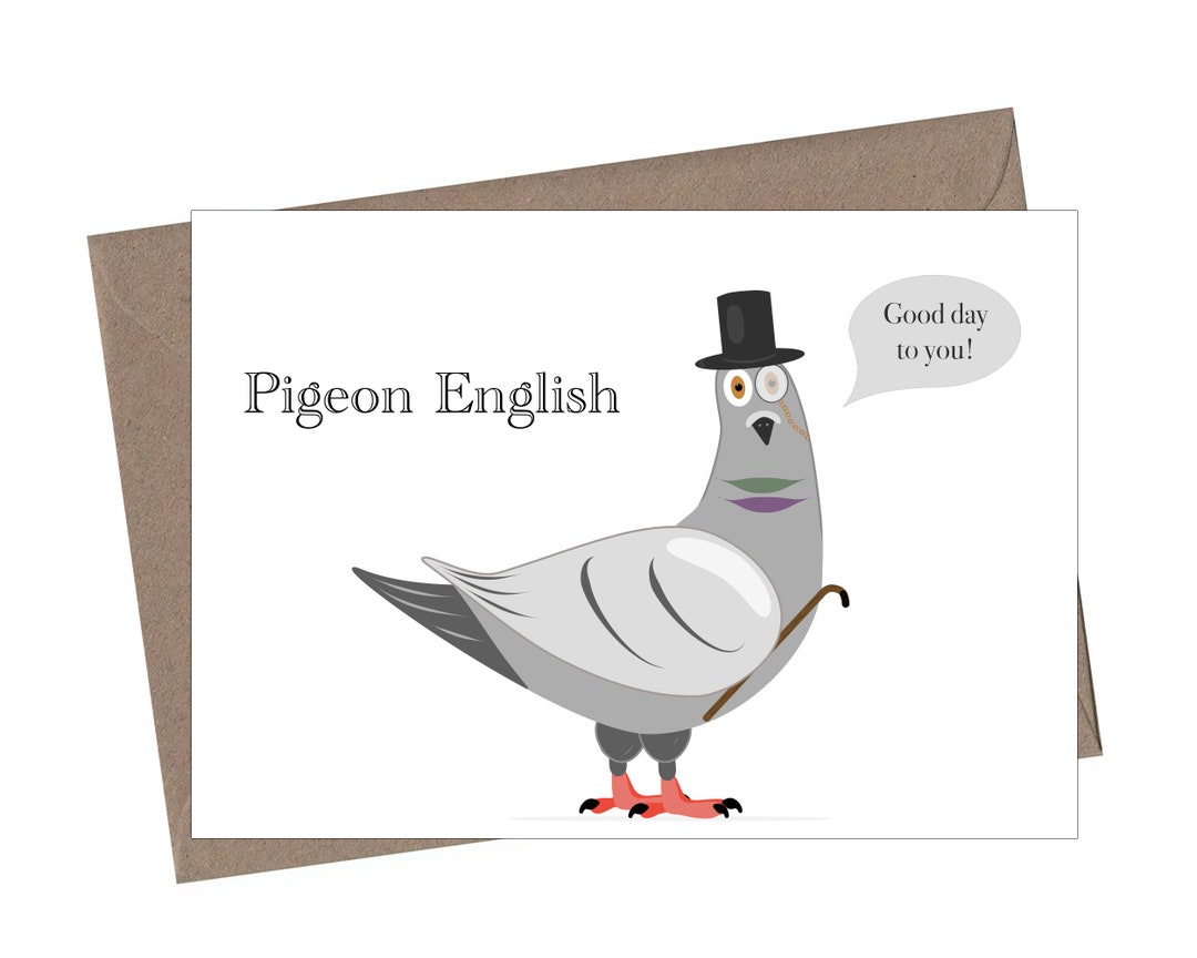 Pigeon Card Funny Pigeon Greetings Card Pigeon English Pigeon Birthday ...