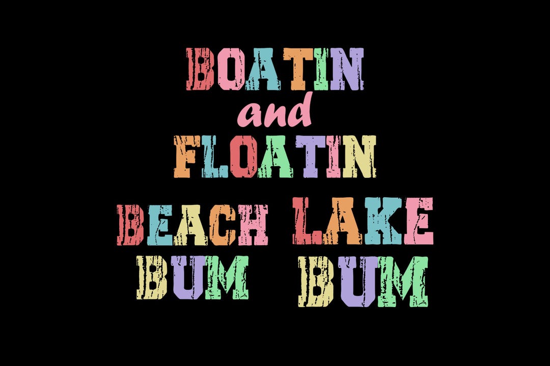Boatin and Floatin Svg Png, Funny Summer Lake PNG, Beach Life Svg, Boat ...