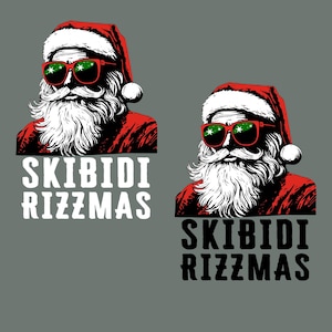 Skibidi Rizzmas PNG, Merry Rizzmas Png, Santa Bruh Christmas PNG, Rizz ...