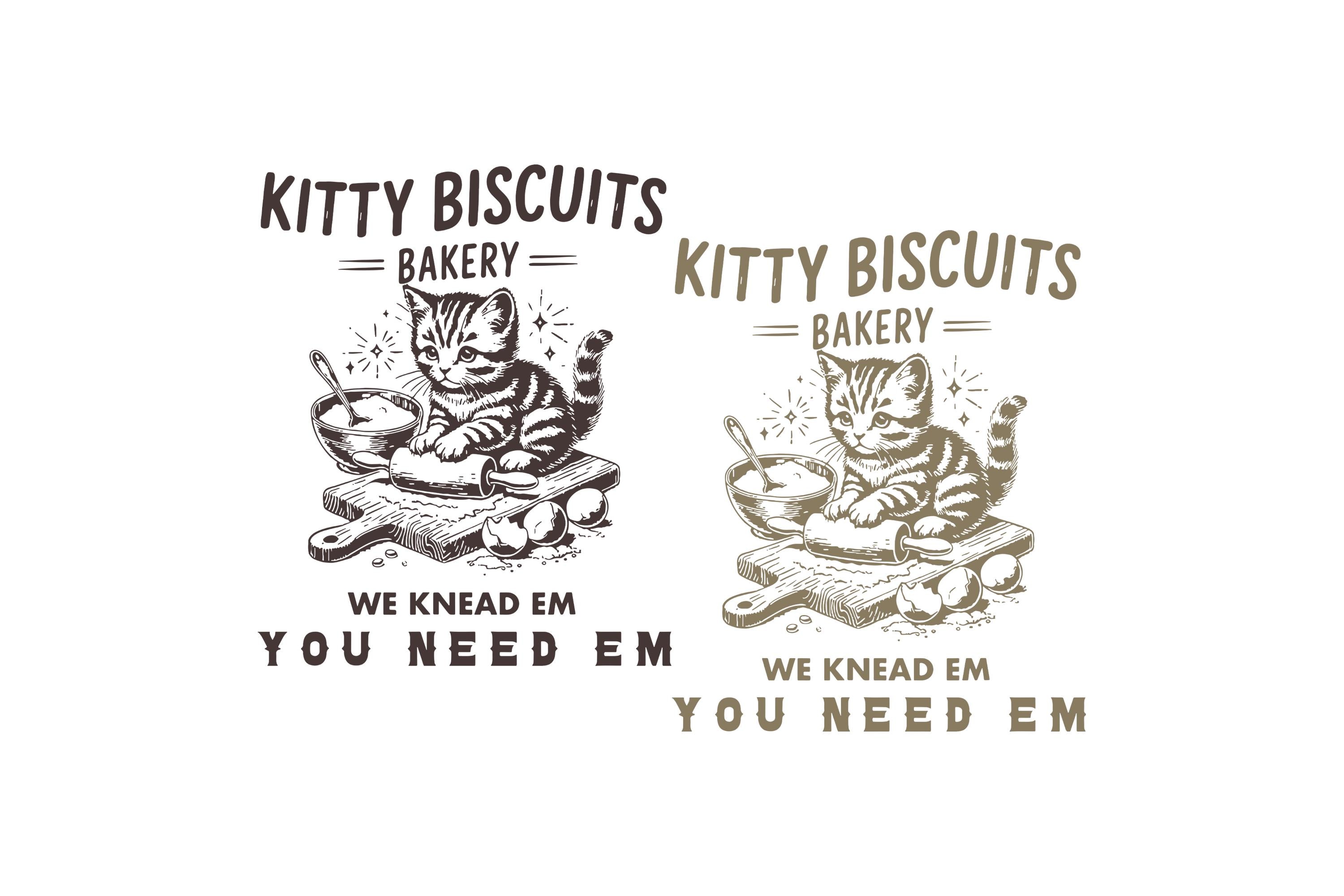 Kitty Biscuits We Knead Em You Need Em SVG PNG Files, Cat Biscuit Maker ...