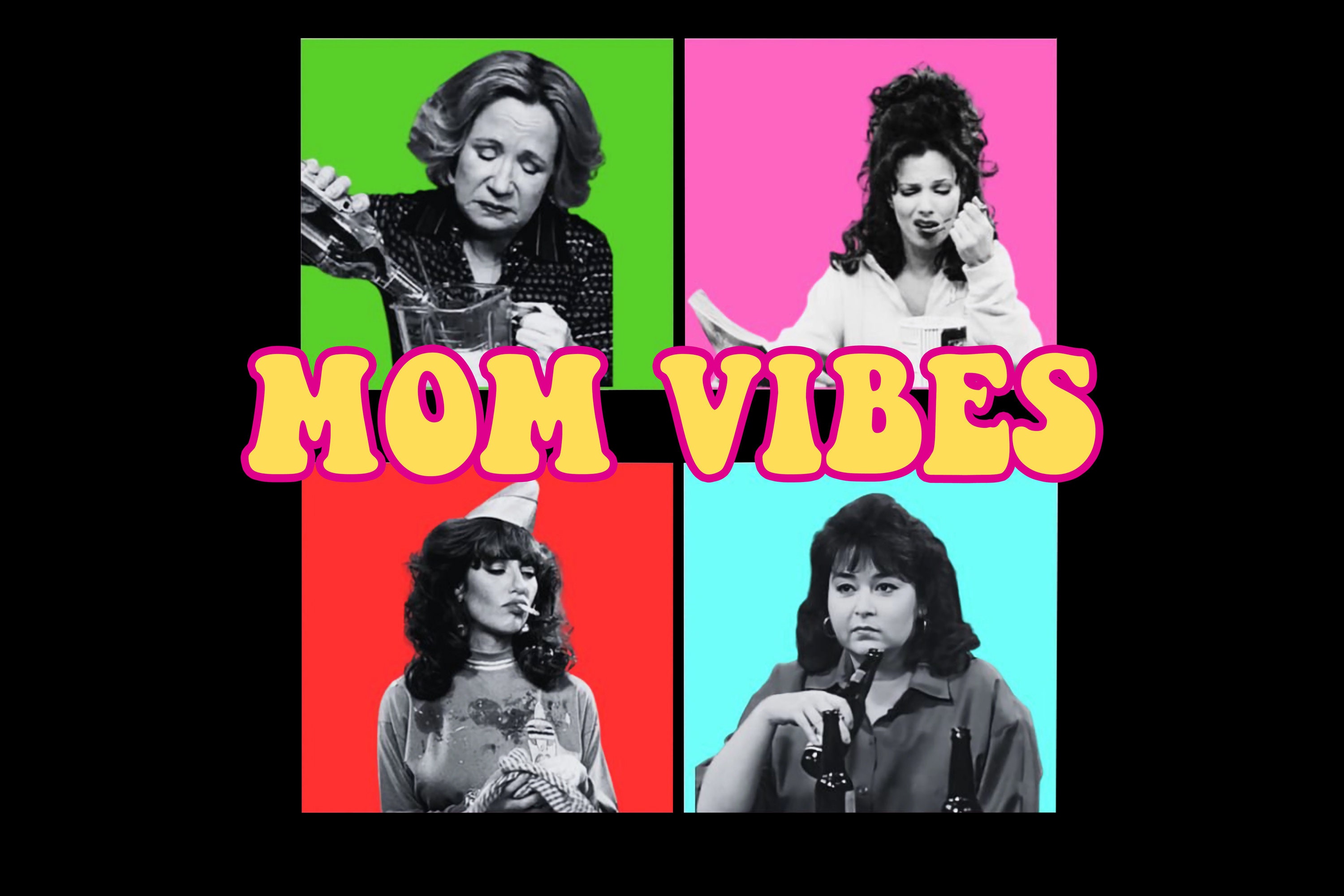 90s Mom Vibes PNG Files, Sitcom Moms Png, Funny Mom Png, Mom Life Png ...