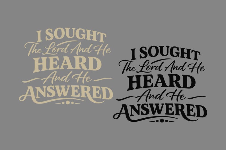 I Sought the Lord and He Heard and Answered SVG PNG, Popular Christian ...