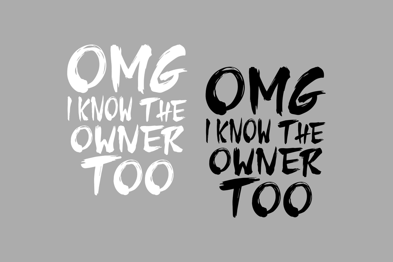 OMG I Know the Owner Too SVG PNG, Funny Saying Quote Png, Funny Waiter ...