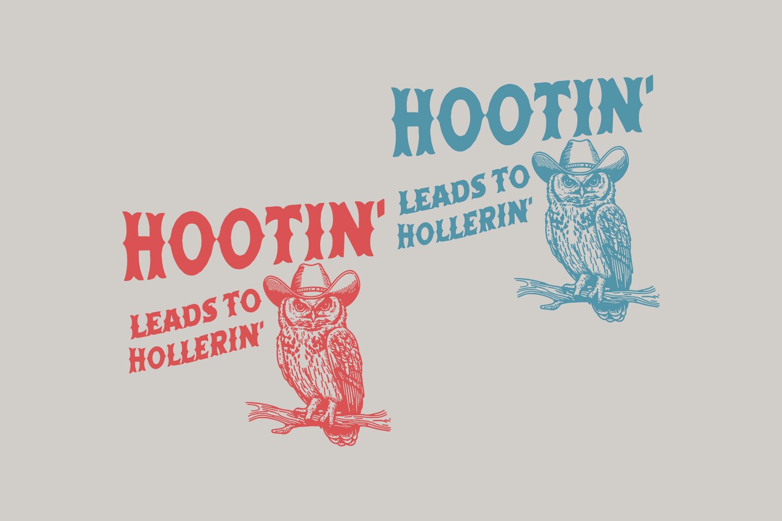 Hootin' Leads to Hollerin' SVG PNG Files, Country Music Svg, Country ...