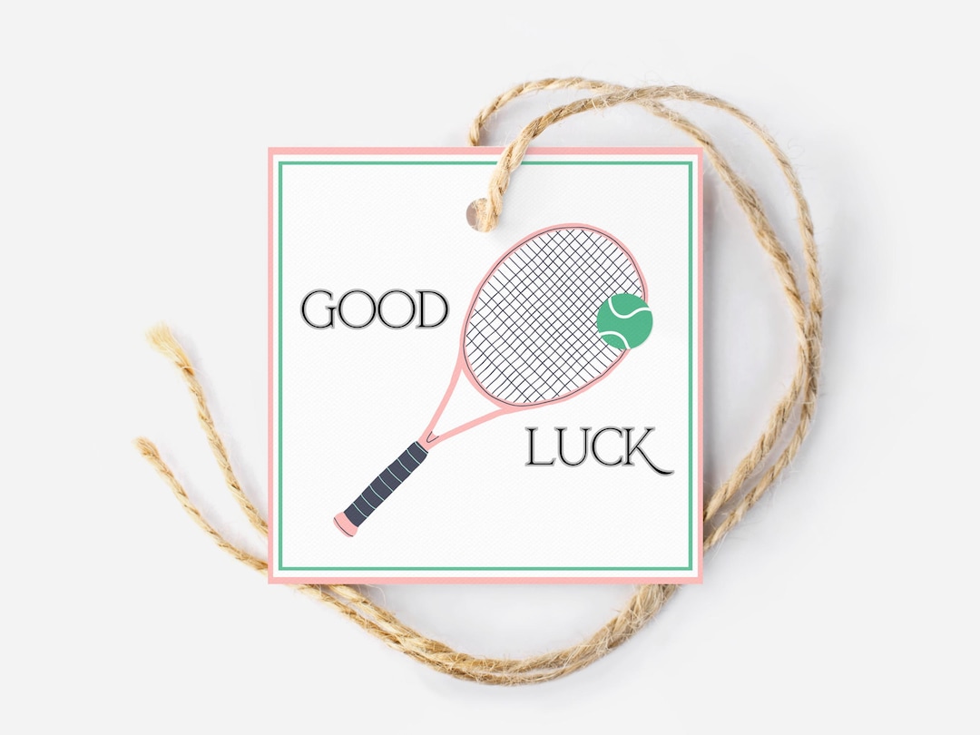 Tennis Good Luck Tag, Printable Tennis Match Tag, Tennis Tournament ...