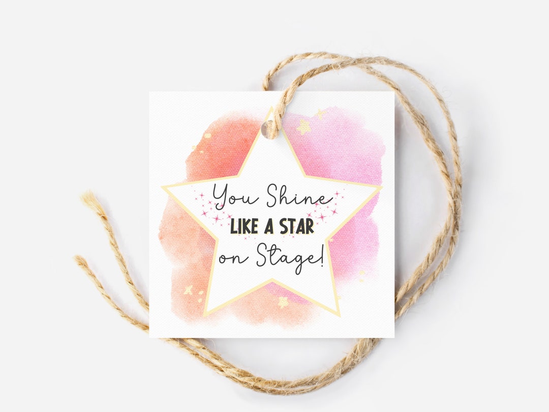 You Shine Like a Star on Stage Printable Dance Competition Candy Tag ...