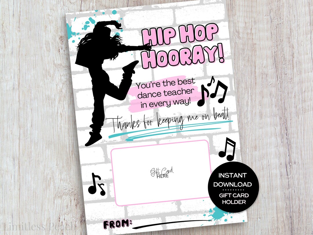 Hip Hop Dance Teacher Gift Card Holder Printable Card for Dance Teacher ...