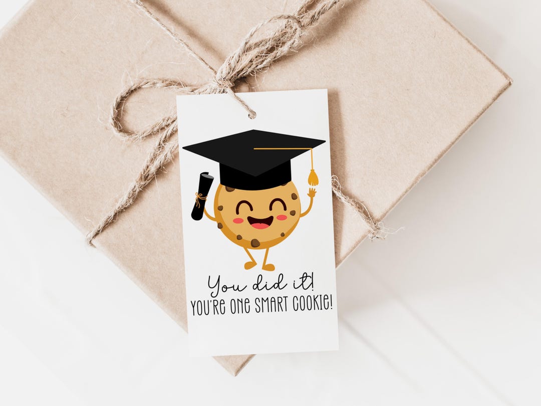 Classroom Graduation Tag Printable One Smart Cookie Tag for ...