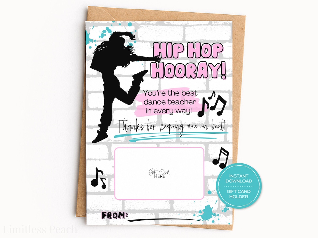 Hip Hop Dance Teacher Gift Card Holder Printable Card for Dance Teacher ...