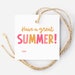 Have a Great Summer Gift Tag, Printable Teacher End of the School Year ...