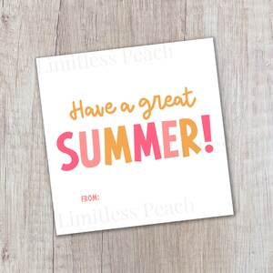Have a Great Summer Gift Tag, Printable Teacher End of the School Year ...