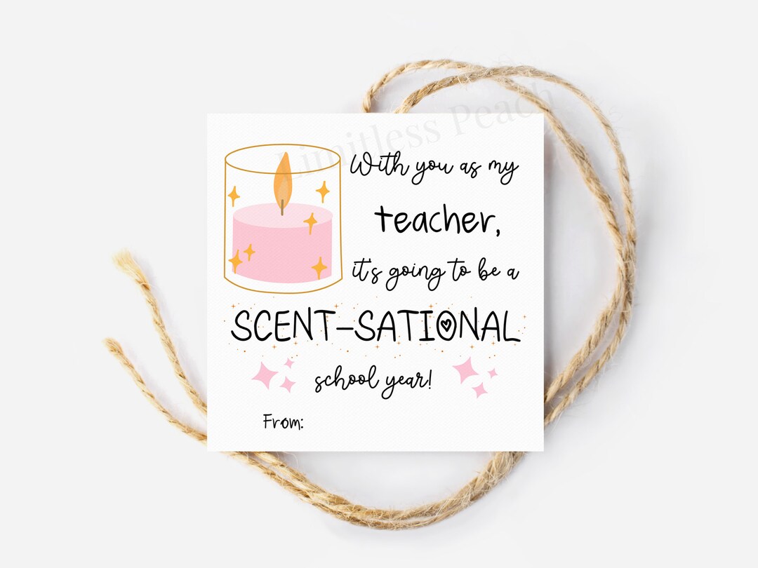 Scented Candle Teacher Tag for First Day of School, Scent-sational Gift ...