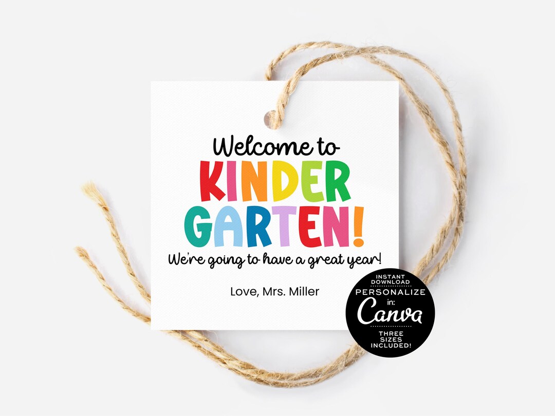 Welcome to Kindergarten Gift Tag Printable First Day of School Tag for ...