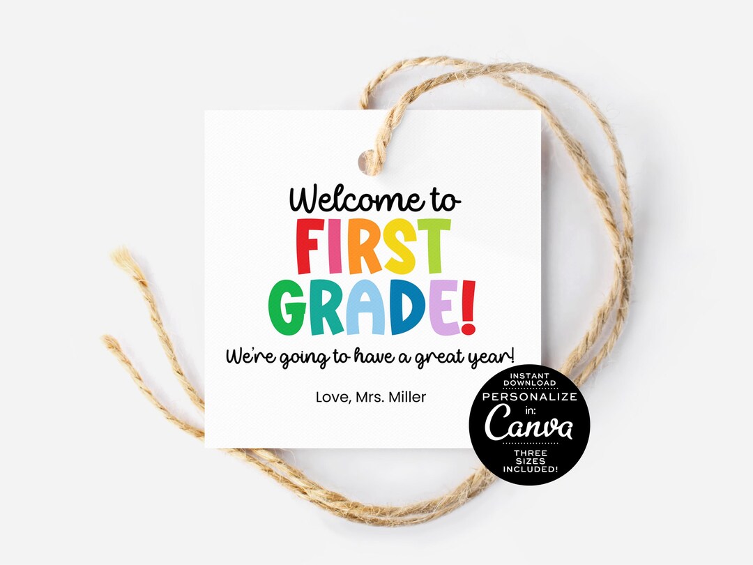Welcome to First Grade Tag Printable First Day of School Tag for ...