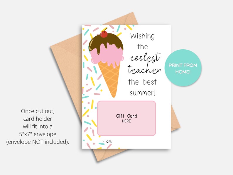 Ice Cream Gift Card Holder for Teachers, Printable End of the School ...