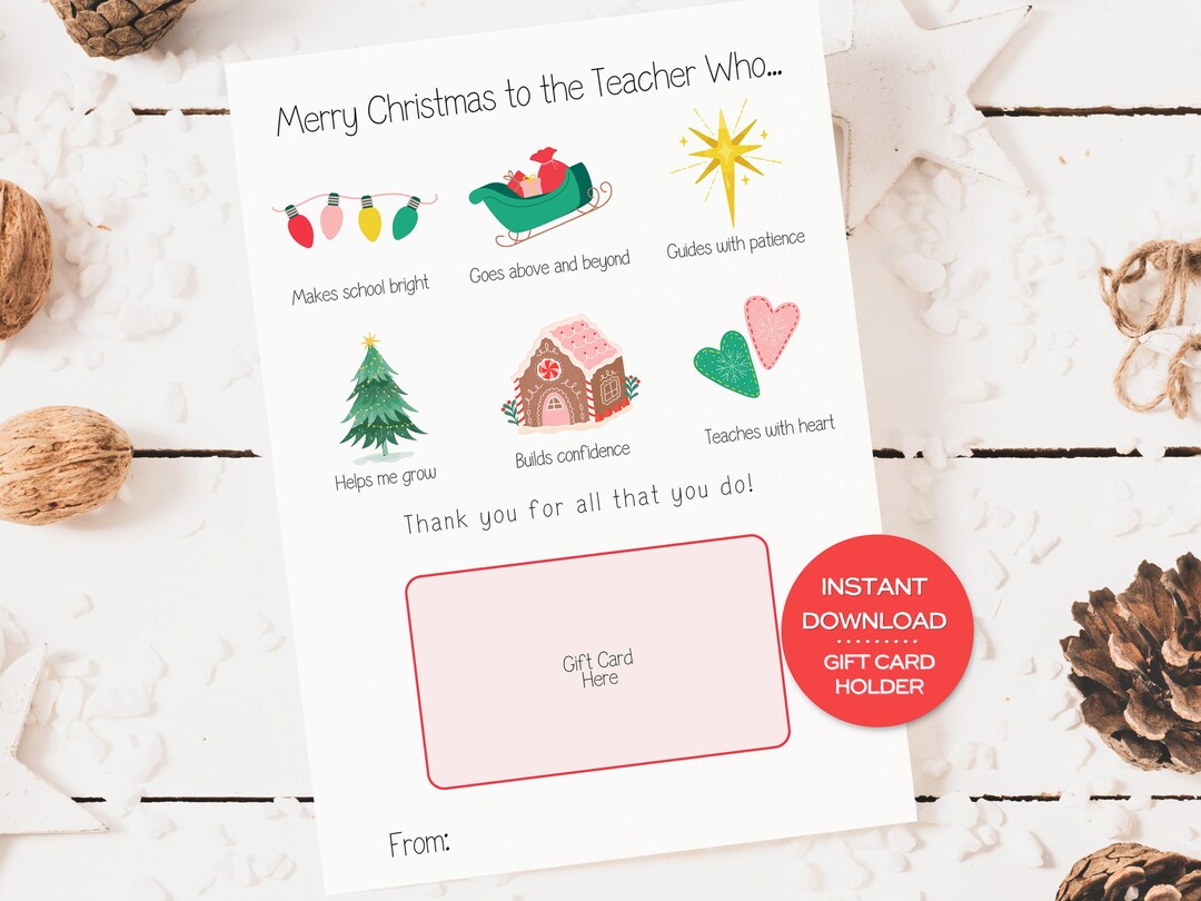 Teacher Christmas Gift Card Holder Printable Christmas Teacher Card for ...