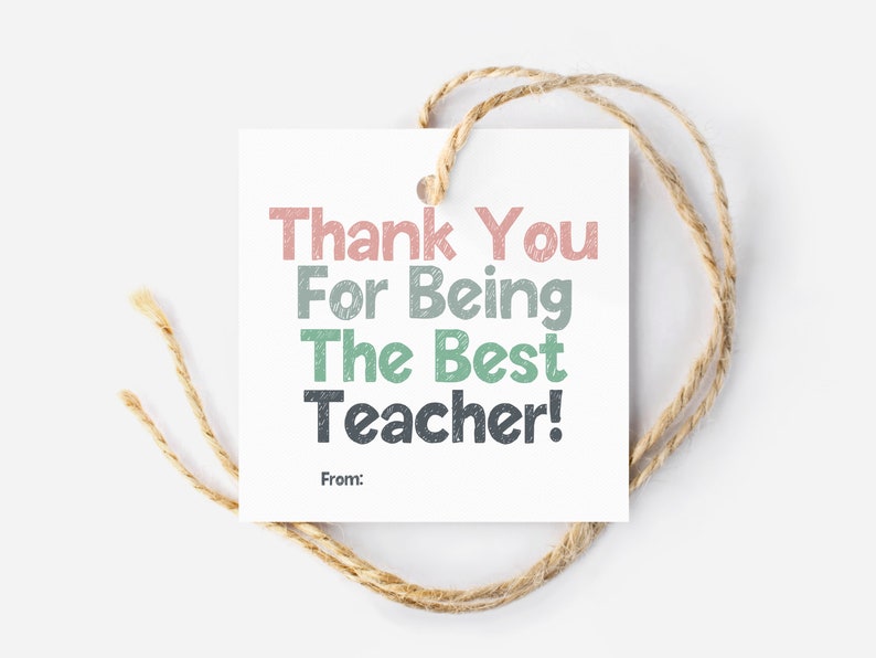 Printable Best Teacher Thank You Tag, Gift Tag for Teacher Appreciation ...