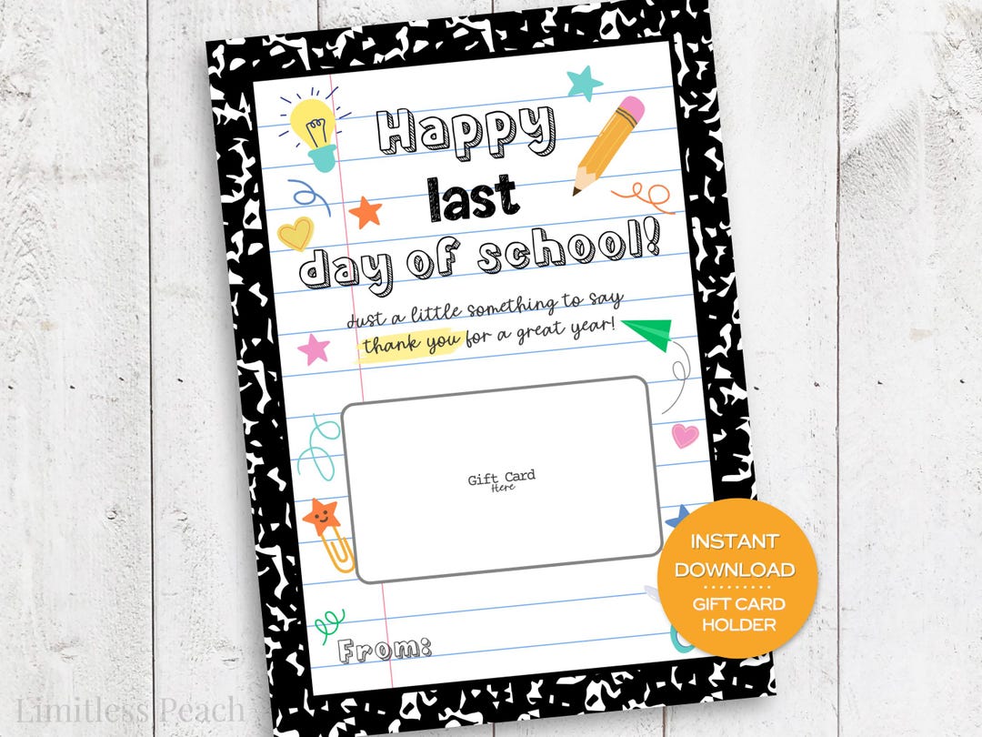 Last Day of School Teacher Gift Card Holder Printable Gift Card Holder ...