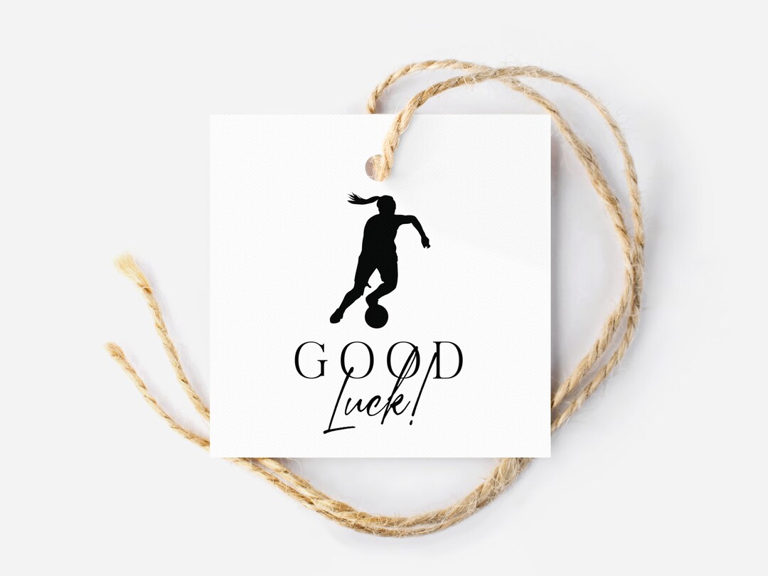 Printable Good Luck Soccer Team Tag for Games and Tournaments, Girls ...