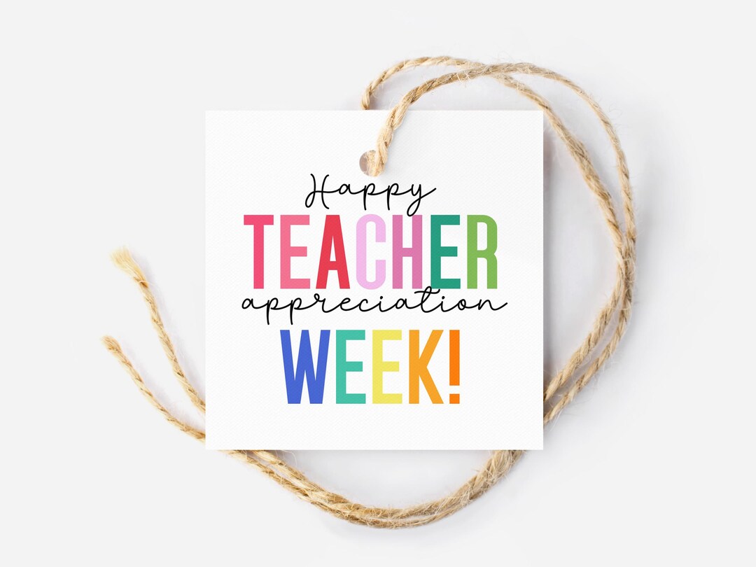 Teacher Appreciation Week Tag Printable Teacher Tag for School Staff ...