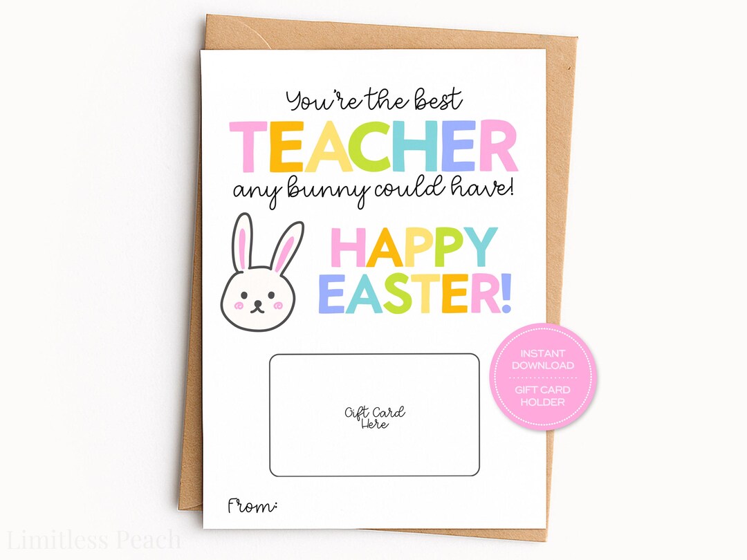 Printable Easter Teacher Gift Card Holder, Easter Card for Teacher ...